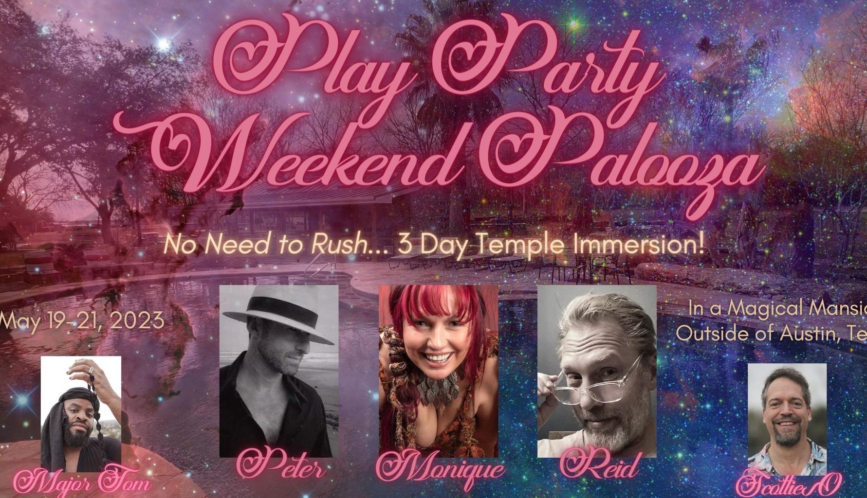 Play Party Palooza Weekend: No Need To Rush 3 Day Temple Immersion